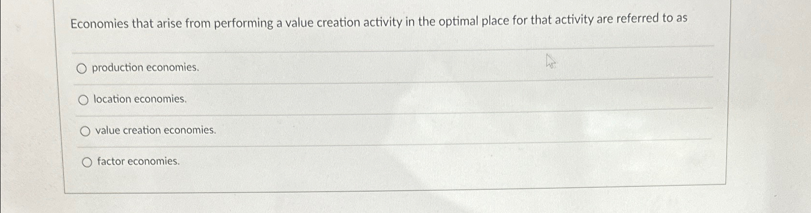 Solved Economies that arise from performing a value creation | Chegg.com