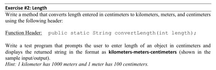 Solved Write a method that converts length entered in | Chegg.com
