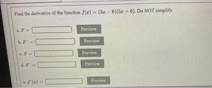 Solved Find the derivative of the function f(x) = (3x - | Chegg.com