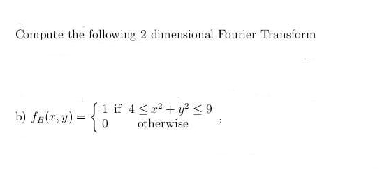Solved Compute the following 2 ﻿dimensional Fourier | Chegg.com