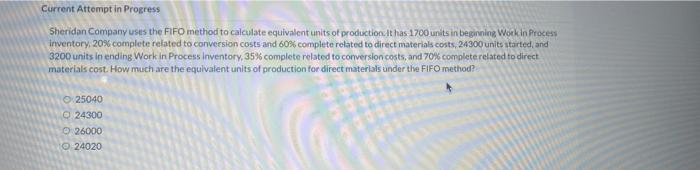 Solved Current Attempt in Progress Sheridan Company uses the | Chegg.com