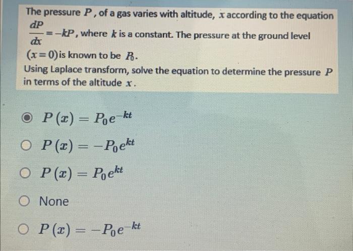 Solved The pressure P, of a gas varies with altitude, x | Chegg.com
