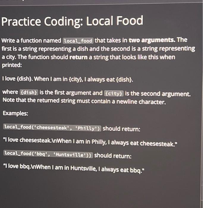 Solved Practice Coding: Local Food Write a function named | Chegg.com