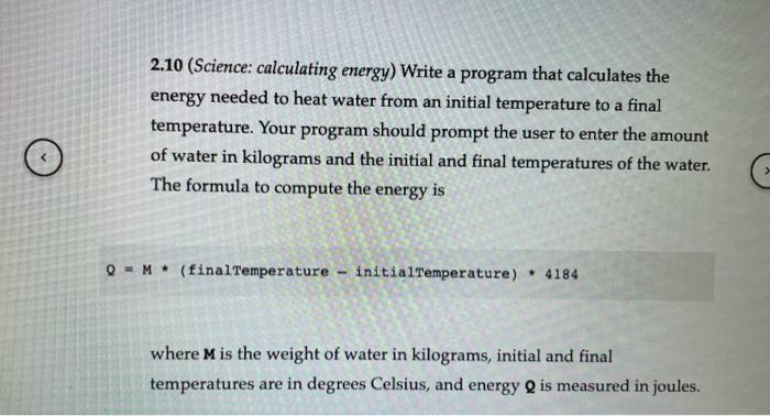 Solved 2.10 (Science: calculating energy) Write a program | Chegg.com