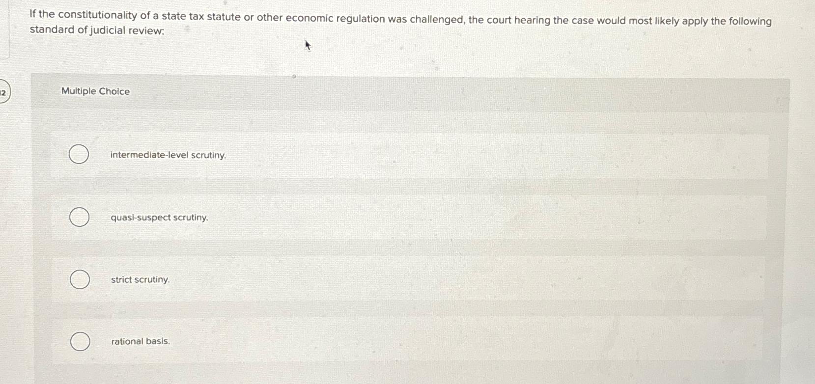 Solved If the constitutionality of a state tax statute or | Chegg.com