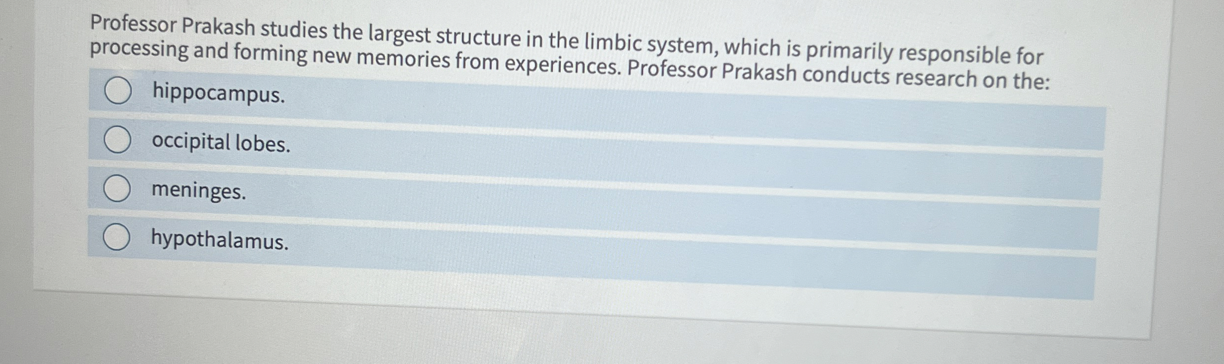 Solved Professor Prakash studies the largest structure in | Chegg.com