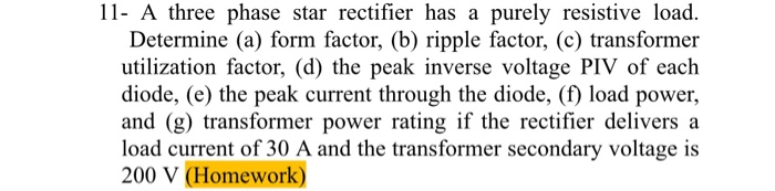 Solved 11- A three phase star rectifier has a purely | Chegg.com