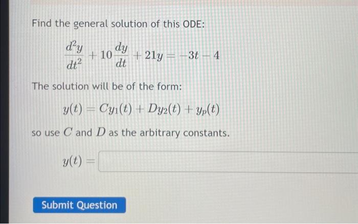 Solved Find the general solution of this ODE: | Chegg.com
