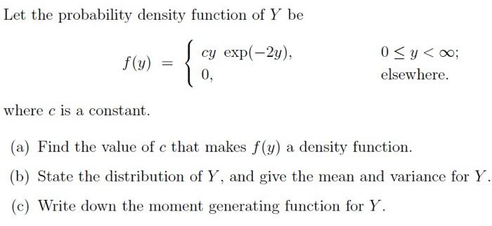 Solved Let the probability density function of Y be f(y) = | Chegg.com