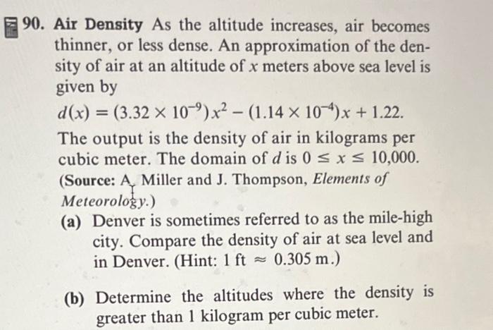 Solved 0. Air Density As the altitude increases, air becomes | Chegg.com