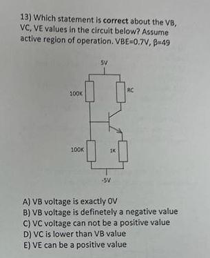 Solved Which statement is correct about the VB, ﻿VC, ﻿VE | Chegg.com