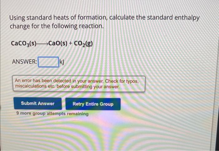 Solved Using standard heats of formation, calculate the | Chegg.com