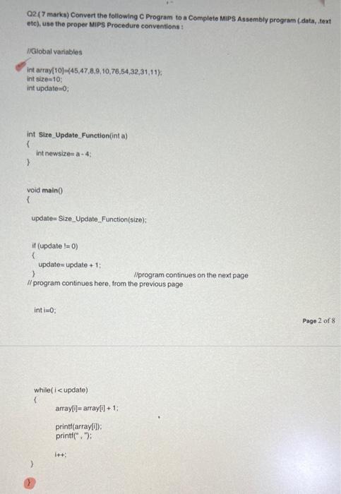 Solved Q2. 7 marks) Convert the following C Program to a | Chegg.com Solved Q2. 7 marks) Convert the following C Program to a | Chegg.com