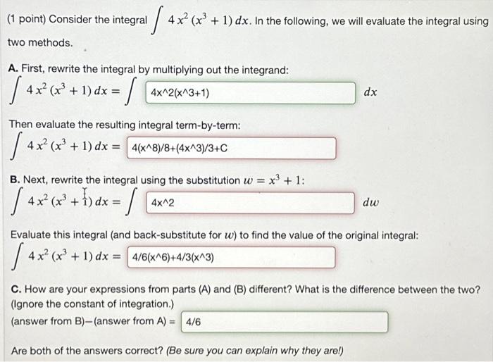 (1 point) Consider the integral ∫4x2(x3+1)dx. In the | Chegg.com
