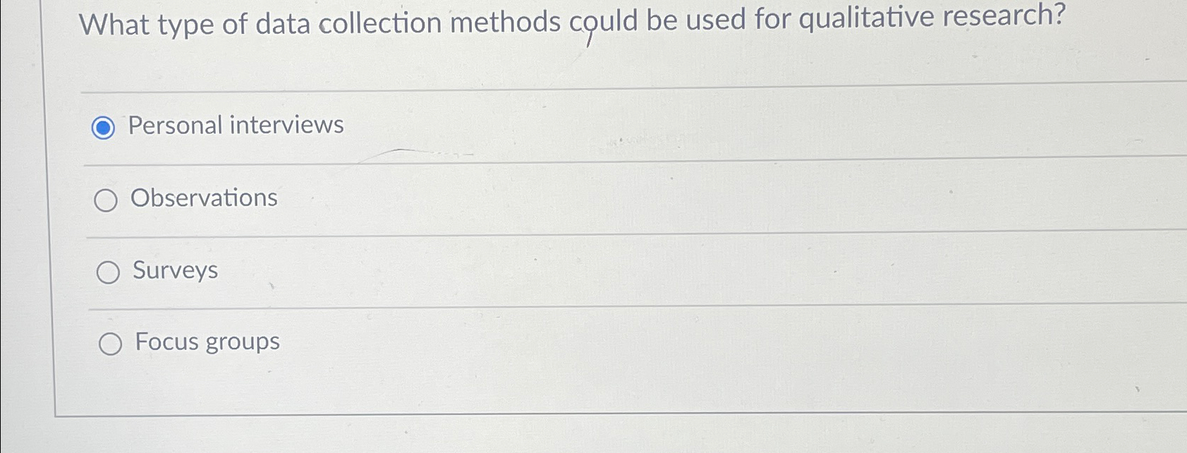Solved What type of data collection methods could be used | Chegg.com