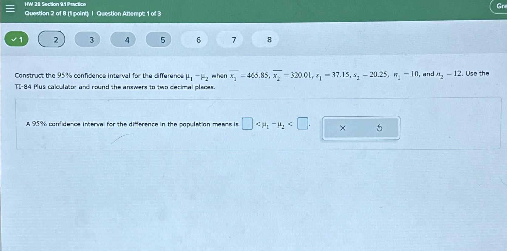 Solved HW 28 ﻿Section 91 ﻿PracticeQuestion 2 ﻿of 8 (1 | Chegg.com