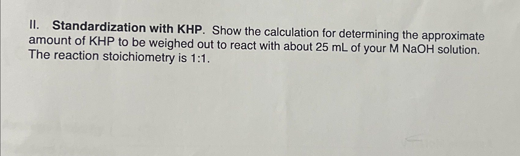 Solved II. ﻿Standardization with KHP. ﻿Show the calculation | Chegg.com