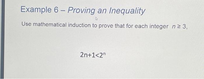 Solved Example 6 - Proving an Inequality 4 Use mathematical | Chegg.com