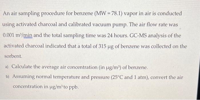 Solved An air sampling procedure for benzene (MW=78.1) vapor | Chegg.com