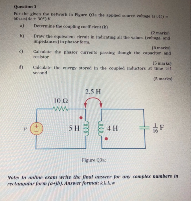 Solved Question 3 For the given the network in Figure Q3a | Chegg.com
