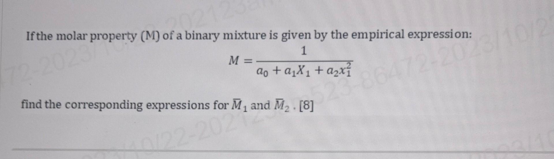 Solved If the molar property (M) of a binary mixture is | Chegg.com