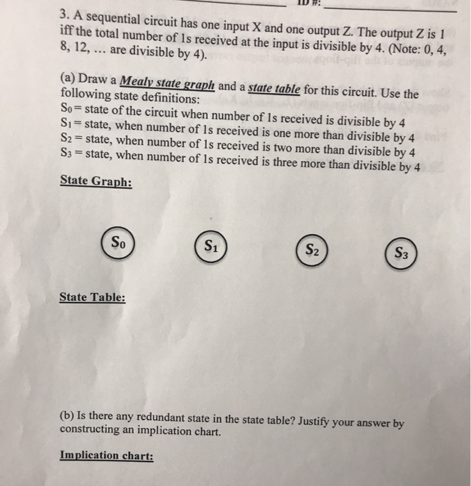 Solved 3 A Sequential Circuit Has One Input X And One 