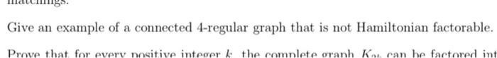 Solved Give an example of a connected 4-regular graph that | Chegg.com