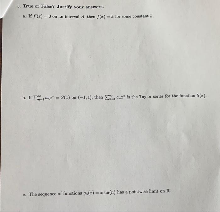 Solved 5. True or False? Justify your answers. a. If f′(x)=0 | Chegg.com