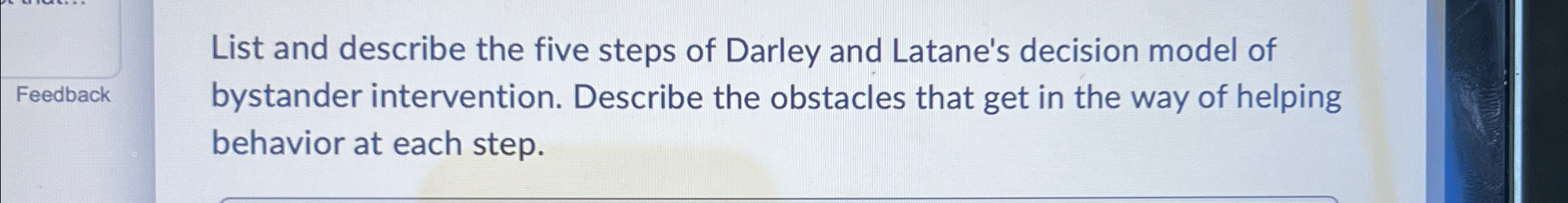 Solved List and describe the five steps of Darley and | Chegg.com