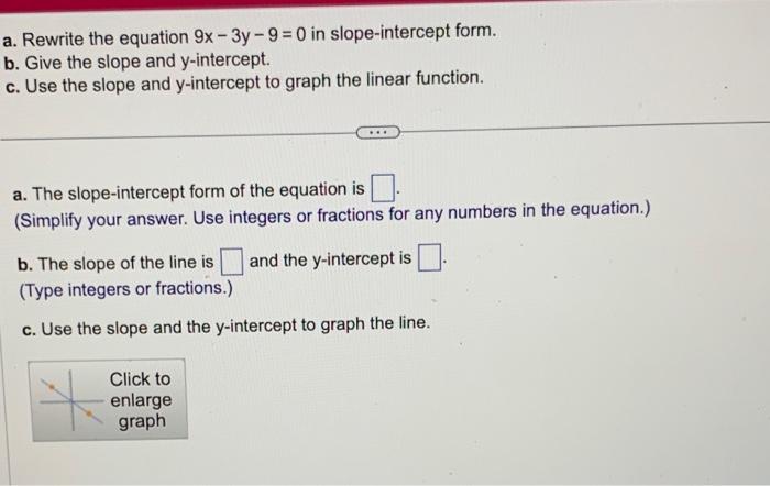 Solved a. Rewrite the equation 9x−3y−9=0 in slope-intercept | Chegg.com