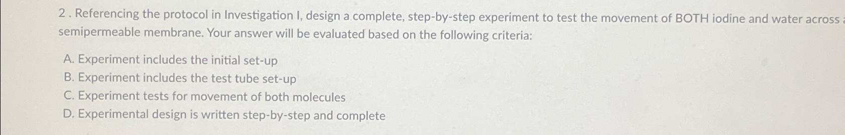 Solved Referencing the protocol in Investigation I, design a | Chegg.com