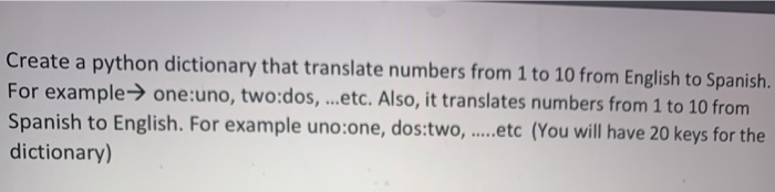 Solved Create a python dictionary that translate numbers | Chegg.com