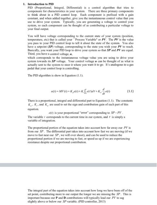 Solved 1. Introduction to PID PID (Proportional, Integral, | Chegg.com