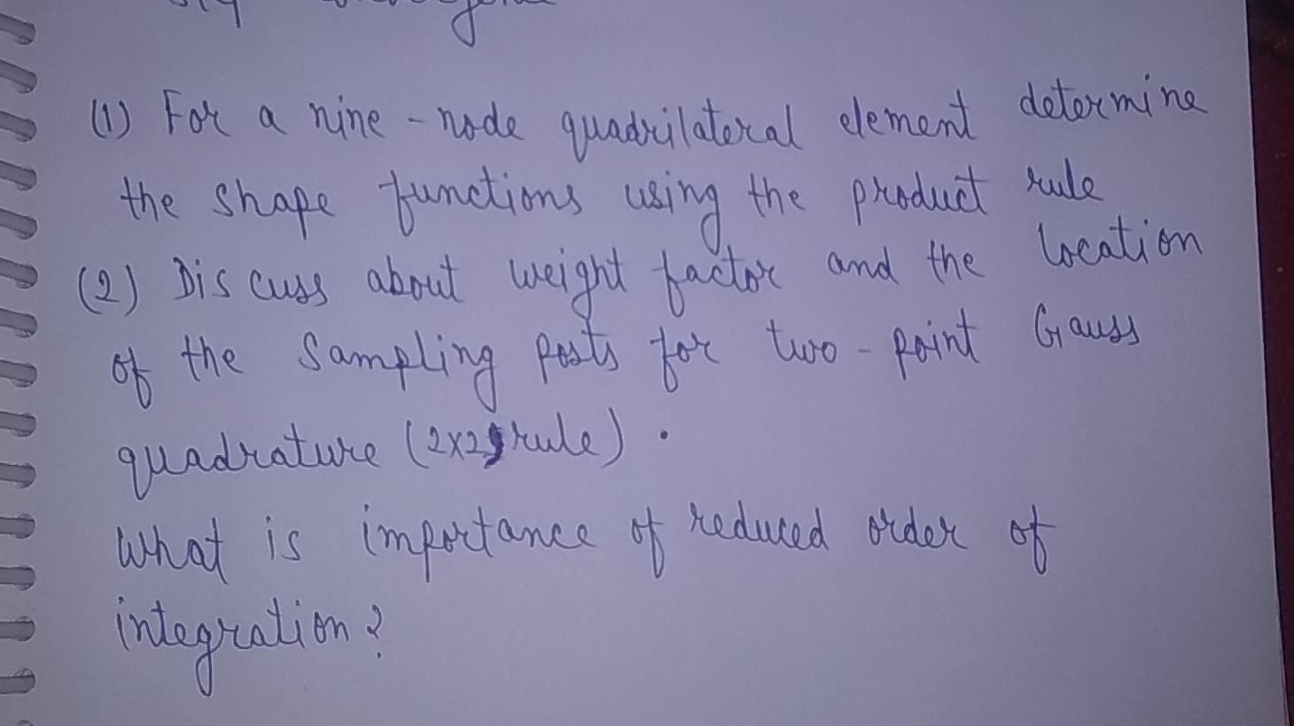 Solved (1) for a nine - node quadrilateral element determine | Chegg.com