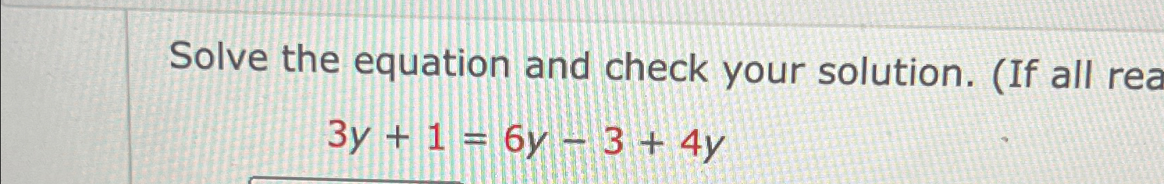 Solved Solve the equation and check your solution. (If all | Chegg.com