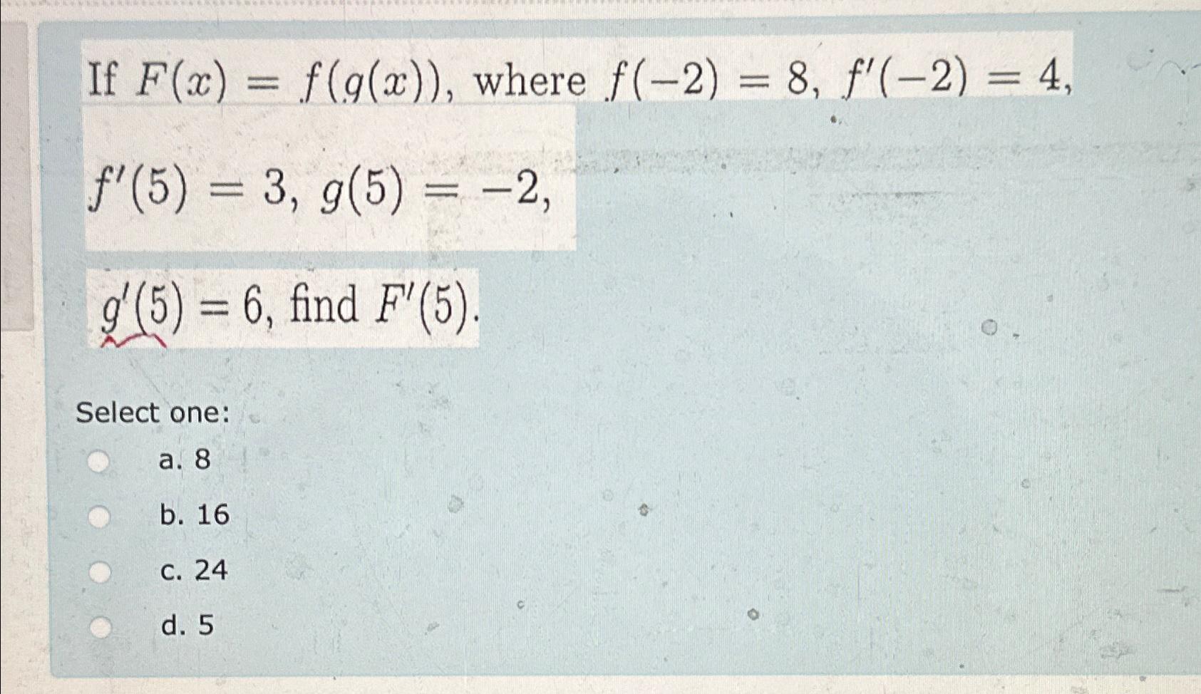 Solved If F(x)=f(g(x)), ﻿where | Chegg.com