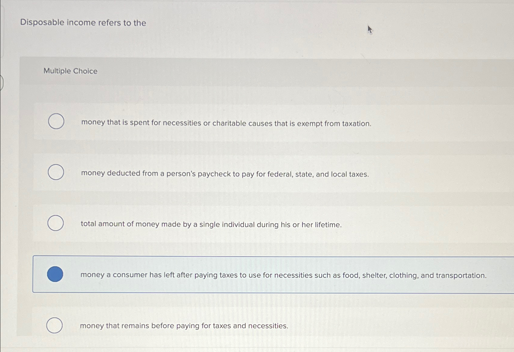 Solved Disposable income refers to theMultiple Choicemoney | Chegg.com