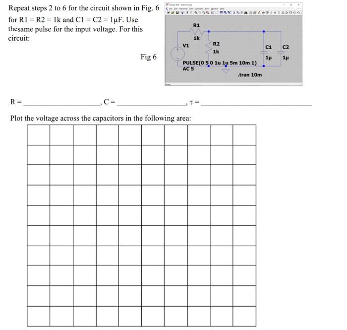 Solved Repeat steps 2 to 6 for the circuit shown in Fig. 6 | Chegg.com