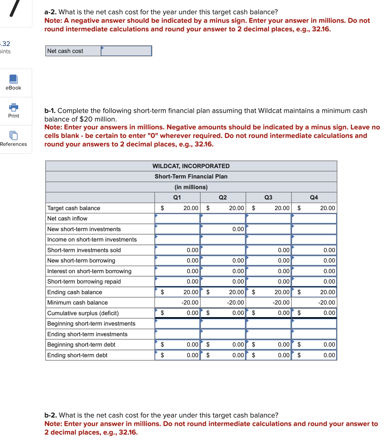 Solved a-2. ﻿What is the net cash cost for the year under | Chegg.com
