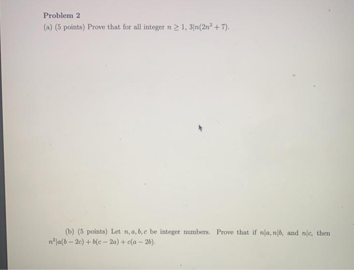 Solved Problem 2 (a) (5 points) Prove that for all integer | Chegg.com