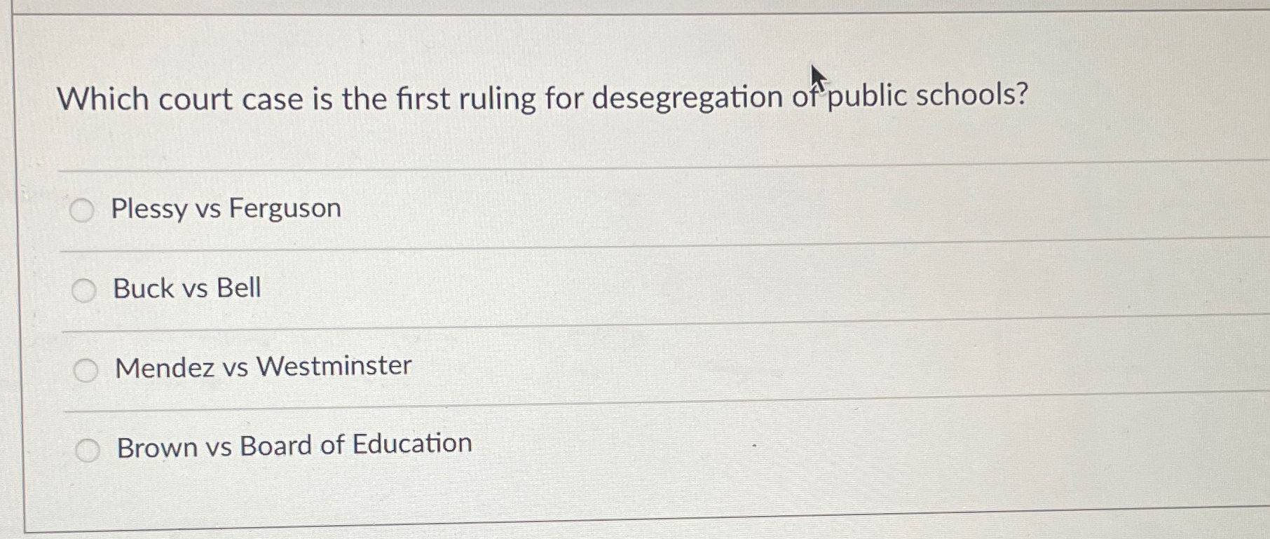 Solved Which court case is the first ruling for | Chegg.com