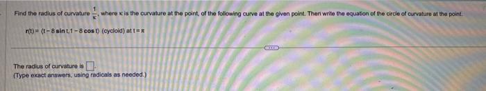 Solved Find the radius of curvature x1, where x is the | Chegg.com