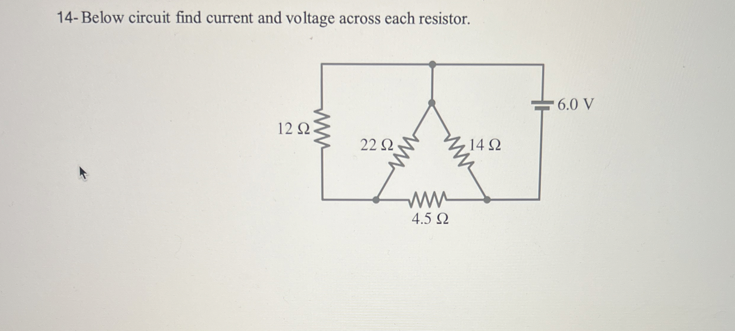 Solved 14- ﻿Below circuit find current and voltage across | Chegg.com