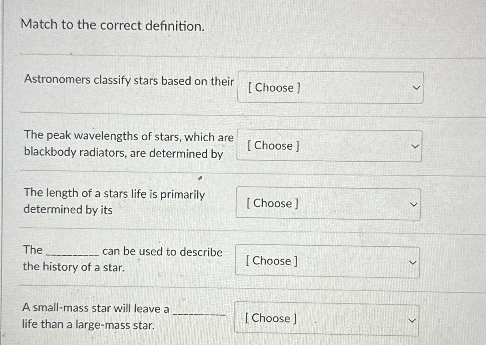 Match to the correct definition.Astronomers classify | Chegg.com