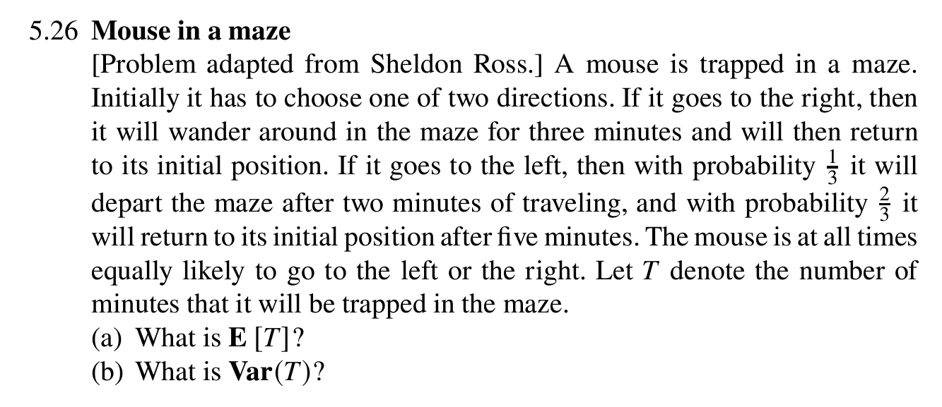 Solved 5.26 ﻿Mouse in a maze[Problem adapted from Sheldon | Chegg.com