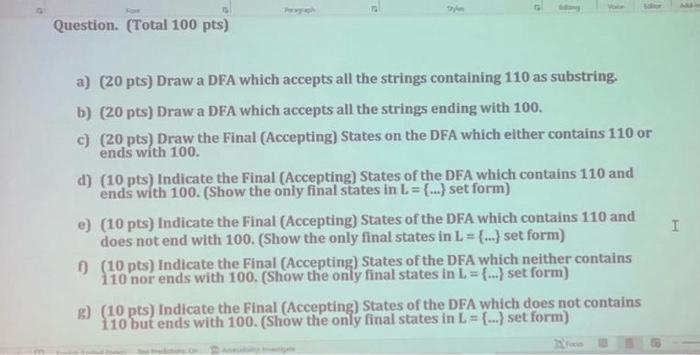 Solved a) (20 pts) Draw a DFA which accepts all the strings | Chegg.com