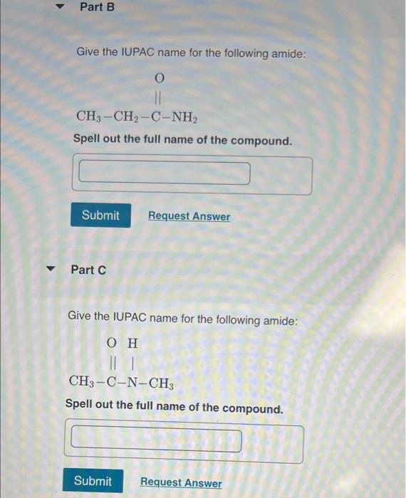 Solved Part B Give the IUPAC name for the following amide: O | Chegg.com