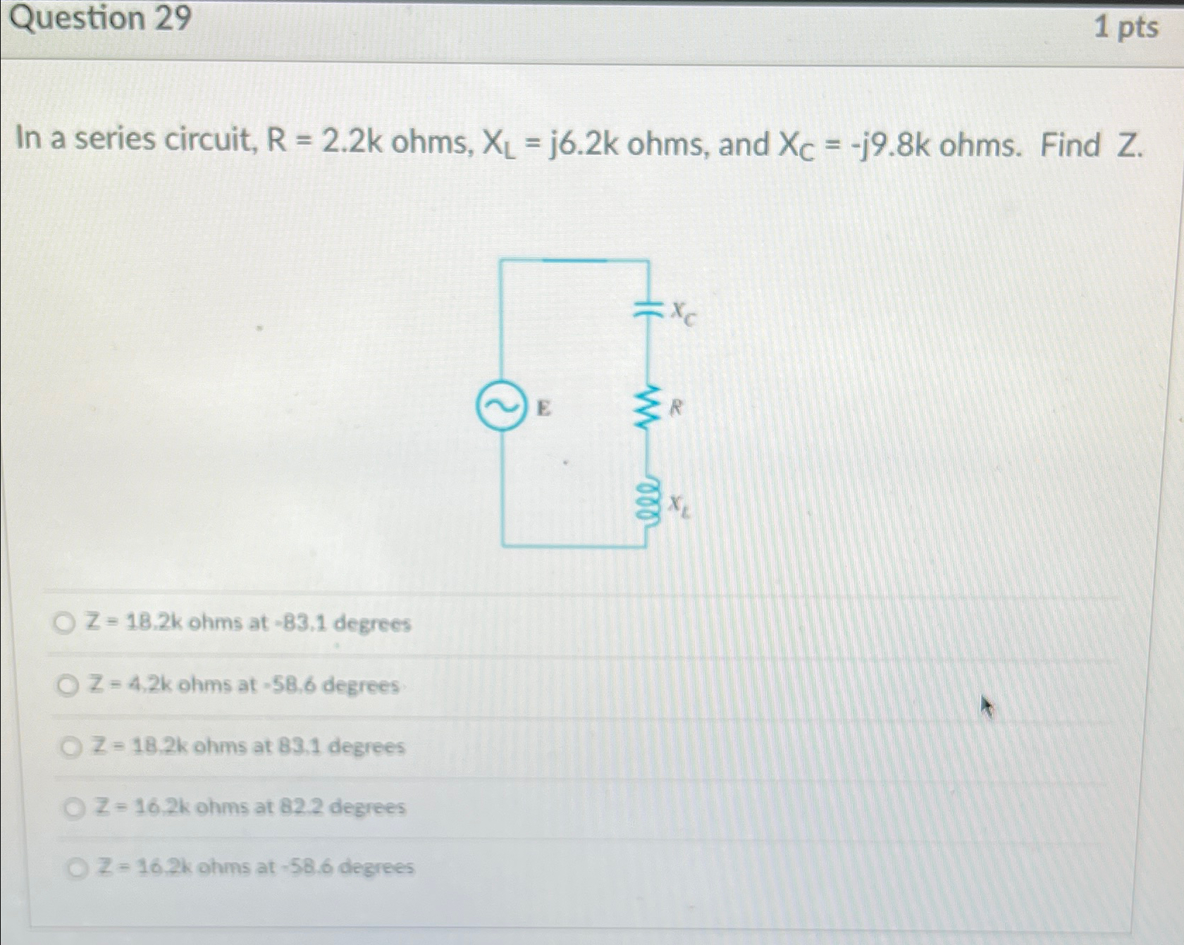 Solved Question 291 ﻿ptsIn a series circuit, R=2.2k ﻿ohms, | Chegg.com