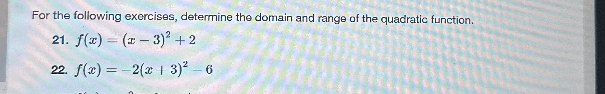 For the following exercises, determine the domain and | Chegg.com