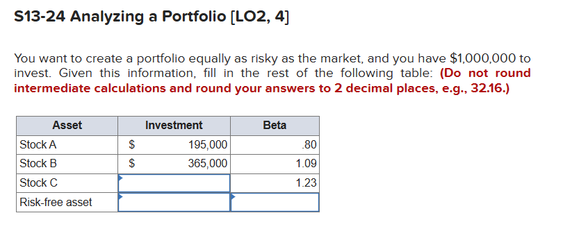 Solved S13-24 ﻿Analyzing a Portfolio [LO2, 4]You want to | Chegg.com